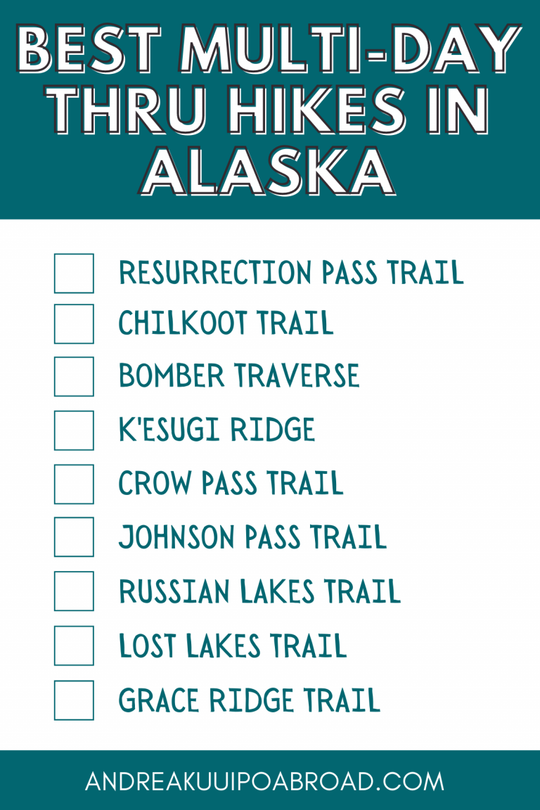 9 Best Alaska Backpacking Trails To Thru-Hike - Andrea Kuuipo Abroad