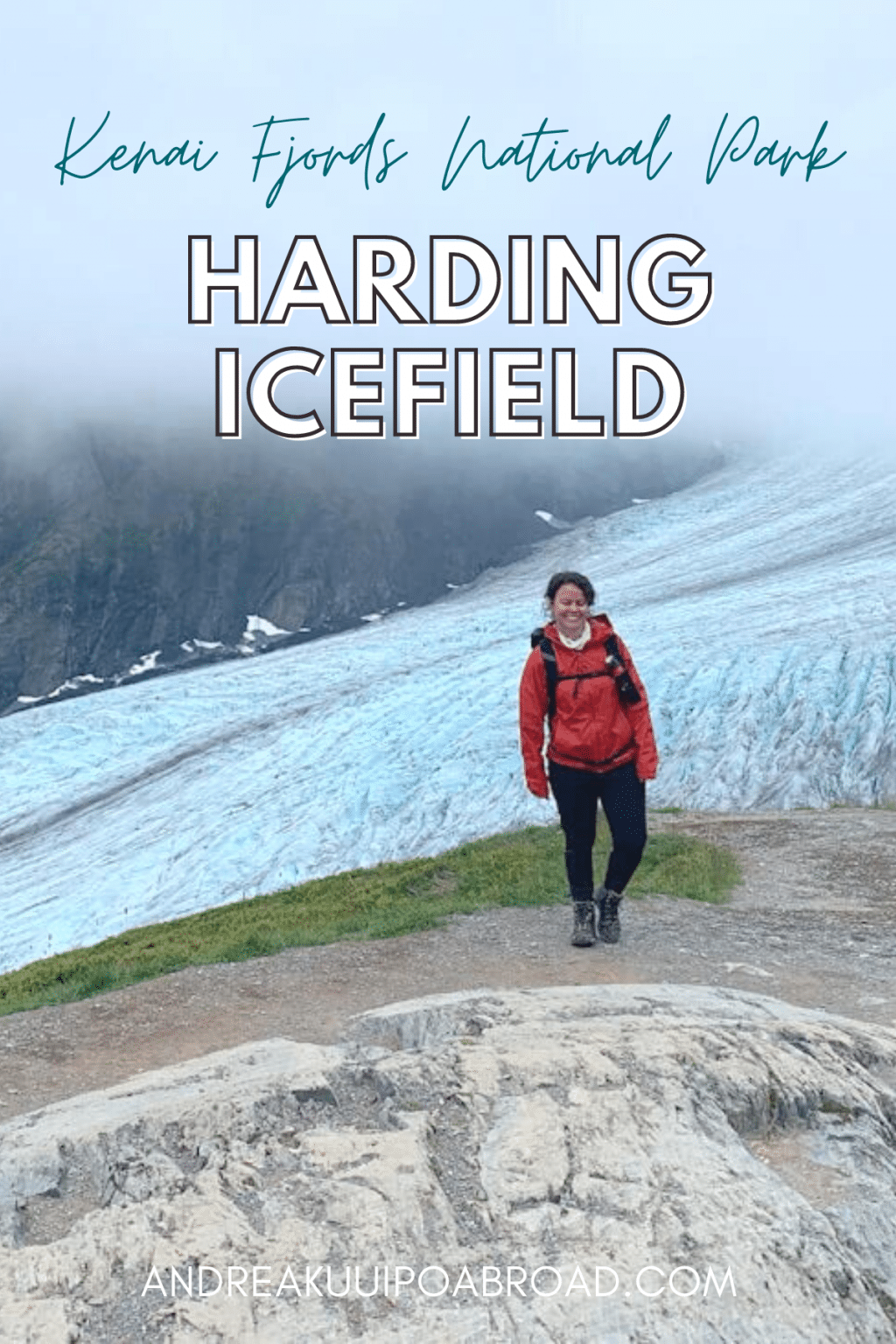 Hike Harding Icefield Trail in Seward - Andrea Kuuipo Abroad